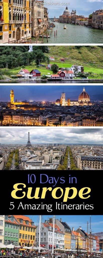 10 Days in Europe: 5 Amazing Itineraries | Earth Trekkers