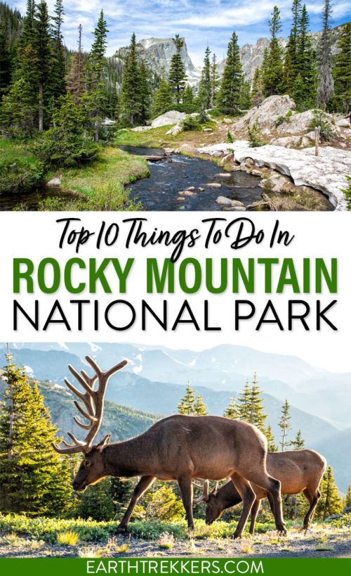 10 Best Things to Do in Rocky Mountain National Park | Earth Trekkers
