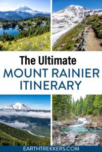 The Perfect Mount Rainier National Park Itinerary – Earth Trekkers
