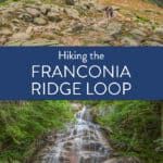 Franconia Ridge Loop | Trail Guide, Hiking Stats & Photos – Earth Trekkers